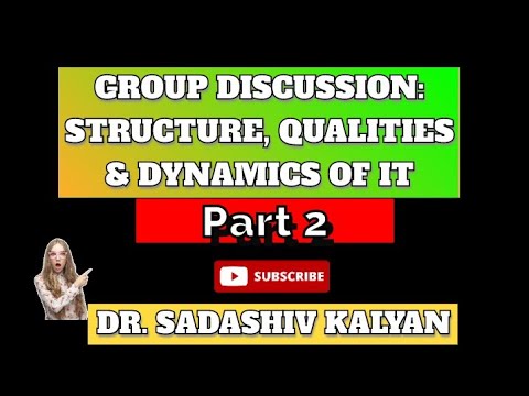* Group Discussion: Structure , qualities & dynamics Part II - YouTube