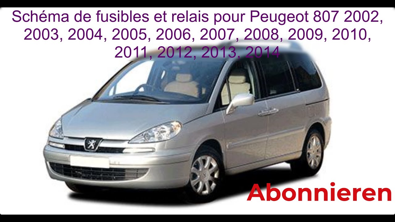 Schéma De Fusibles Et Relais Pour Peugeot 807 2002 2003, 50% OFF