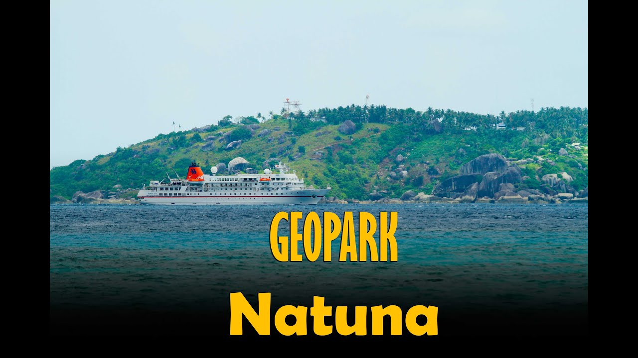 GEOPARK NATUNA - YouTube