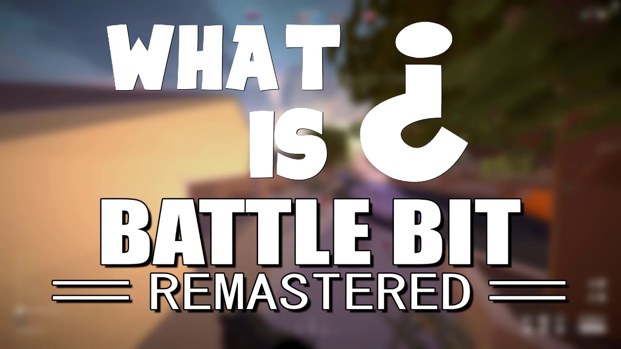 What Is Battlebit Remastered? (Video Game Review) - YouTube