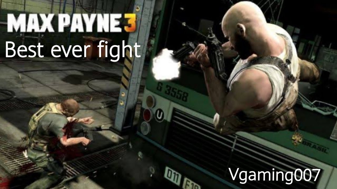 Max Payne 3- best ever fight #132 - YouTube