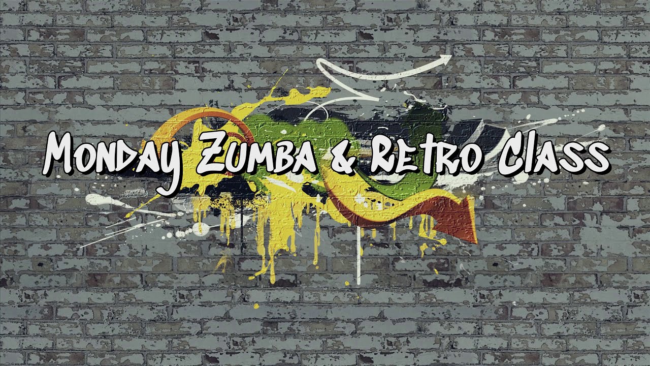 Monday Zumba and Retro Class - YouTube