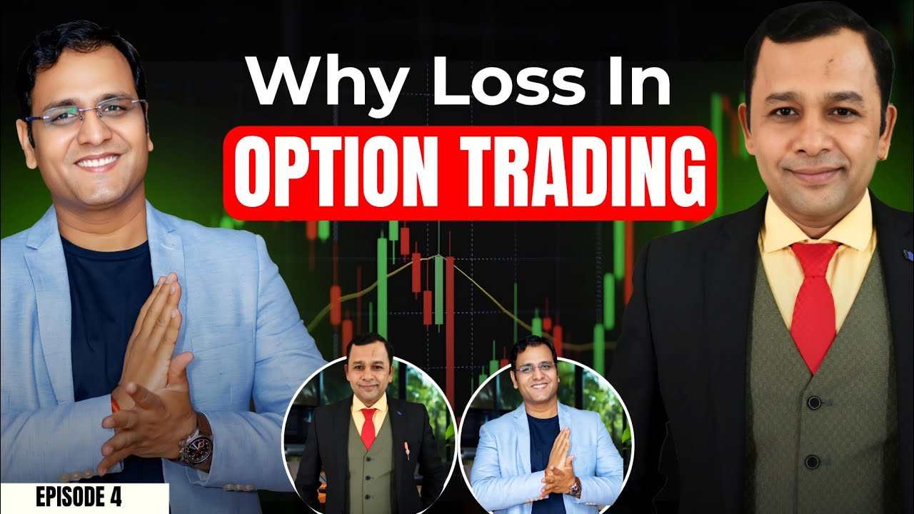Why Loss in Option Trading? Podcast Ep 4 - YouTube