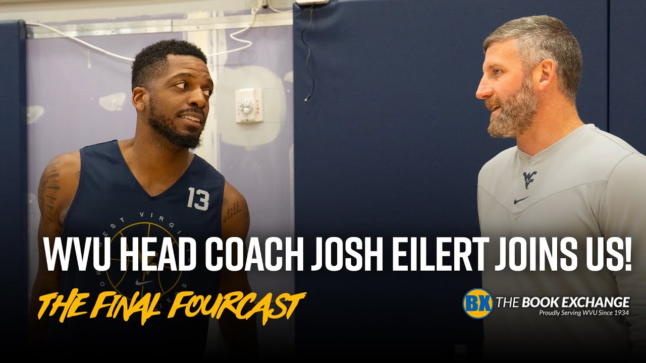 9/14/23 - WVU Head Men's Basketball Coach Josh Eilert Joins Us! - YouTube