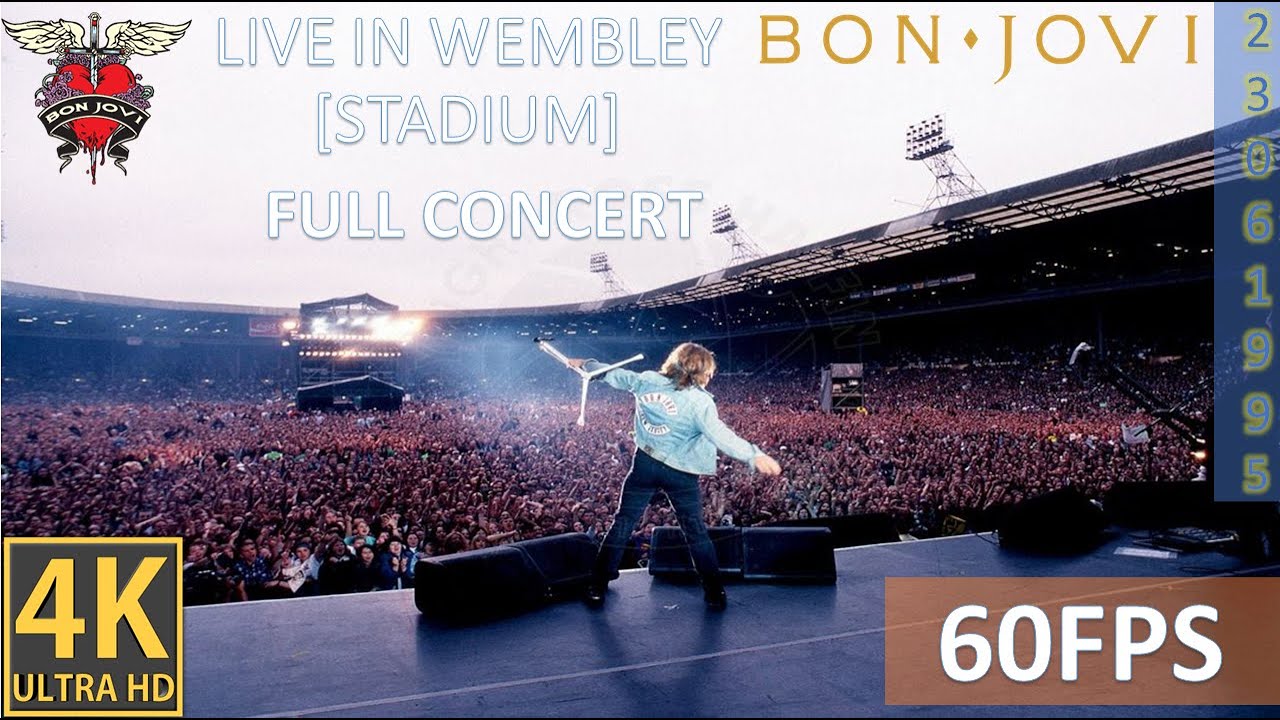 Bon Jovi Live in Wembley Stadium 23.06.1995 - Full Concert 60Fps - 4k ...