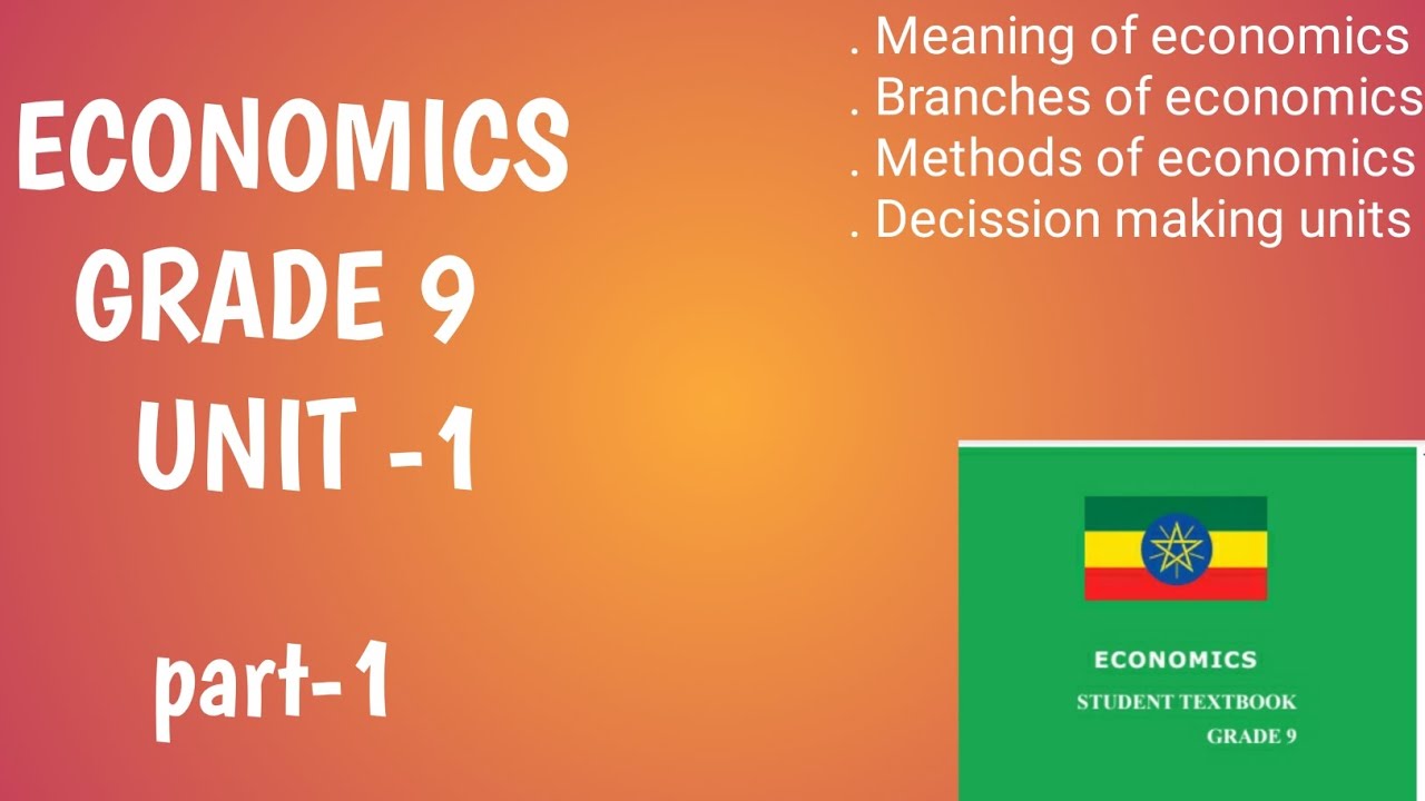 Grade 9 economics tutorial unit 1, part 1 - YouTube