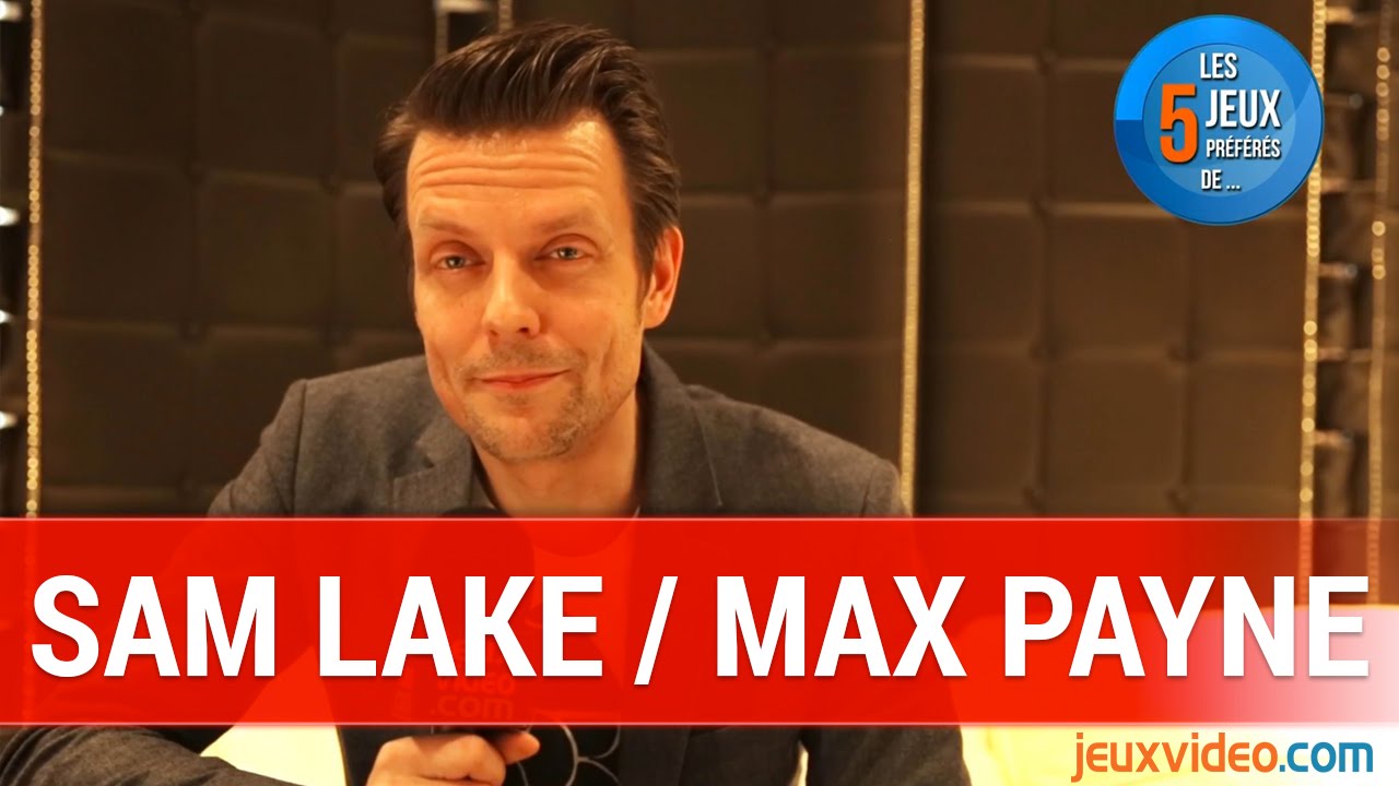 5 favorite games of Max Payne alias Sam Lake - VOSTFR - YouTube