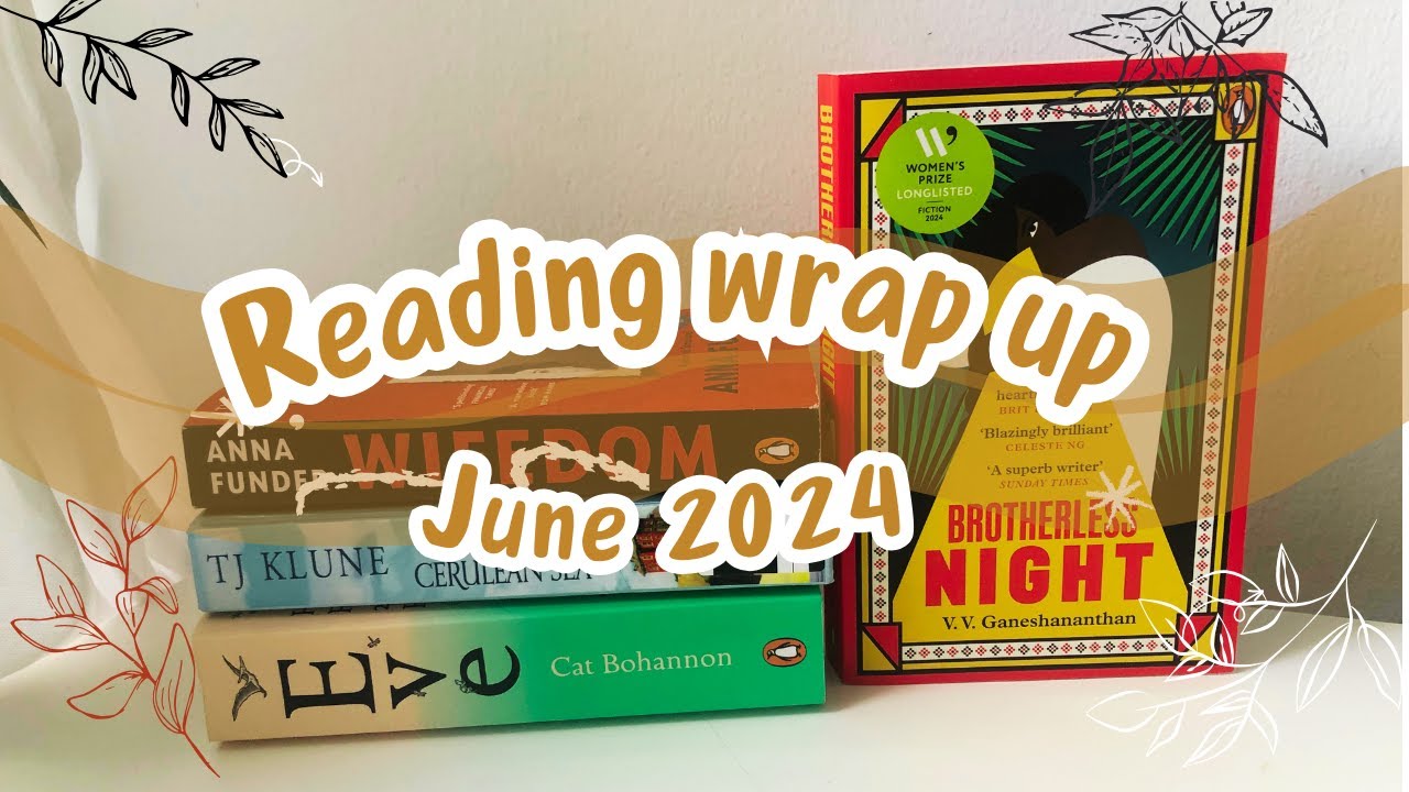 June reading wrap up - YouTube