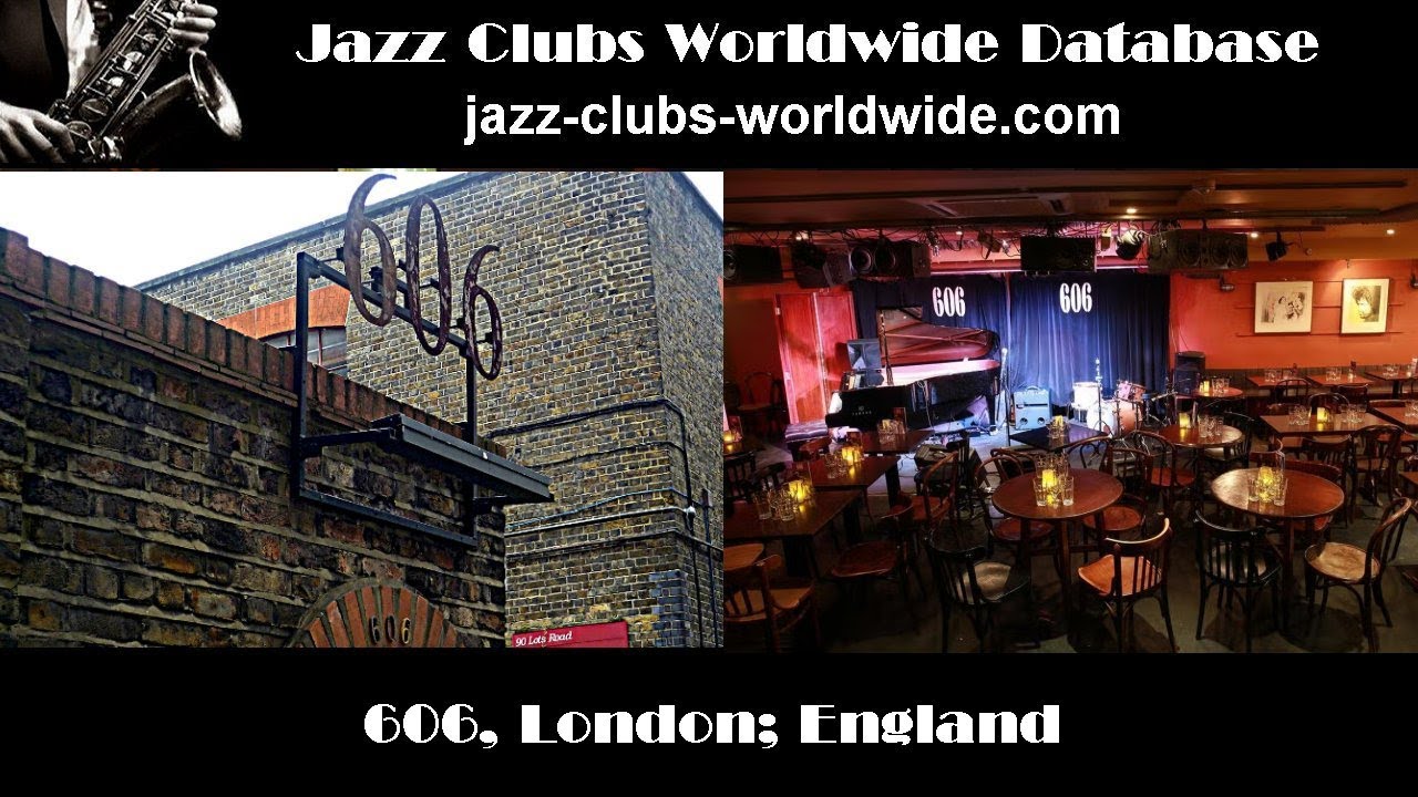 606 Jazz Clubs, London, England - YouTube