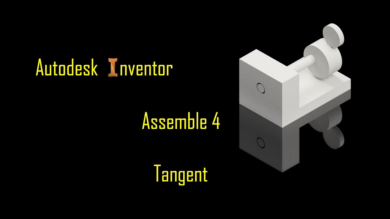 آموزش اینونتور جلسه ی بیست و هفتم/ تانژانت | Inventor Tutorial for ...