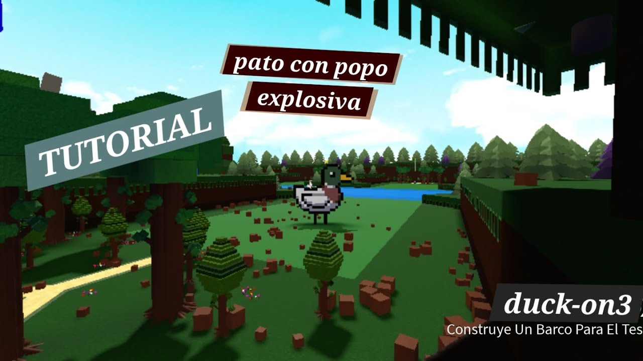 tutorial de pato con popo explosiva(construye un barco para el tesoro ...
