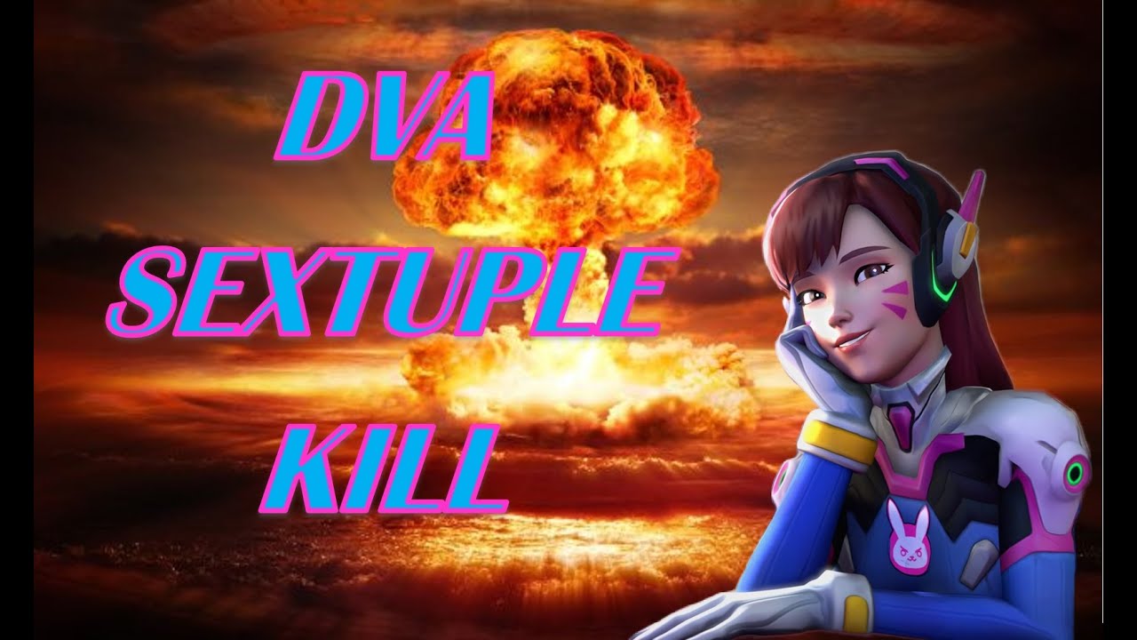Overwatch - Dva Double Sextuple Team Kill - Sgt_TBag_ - YouTube