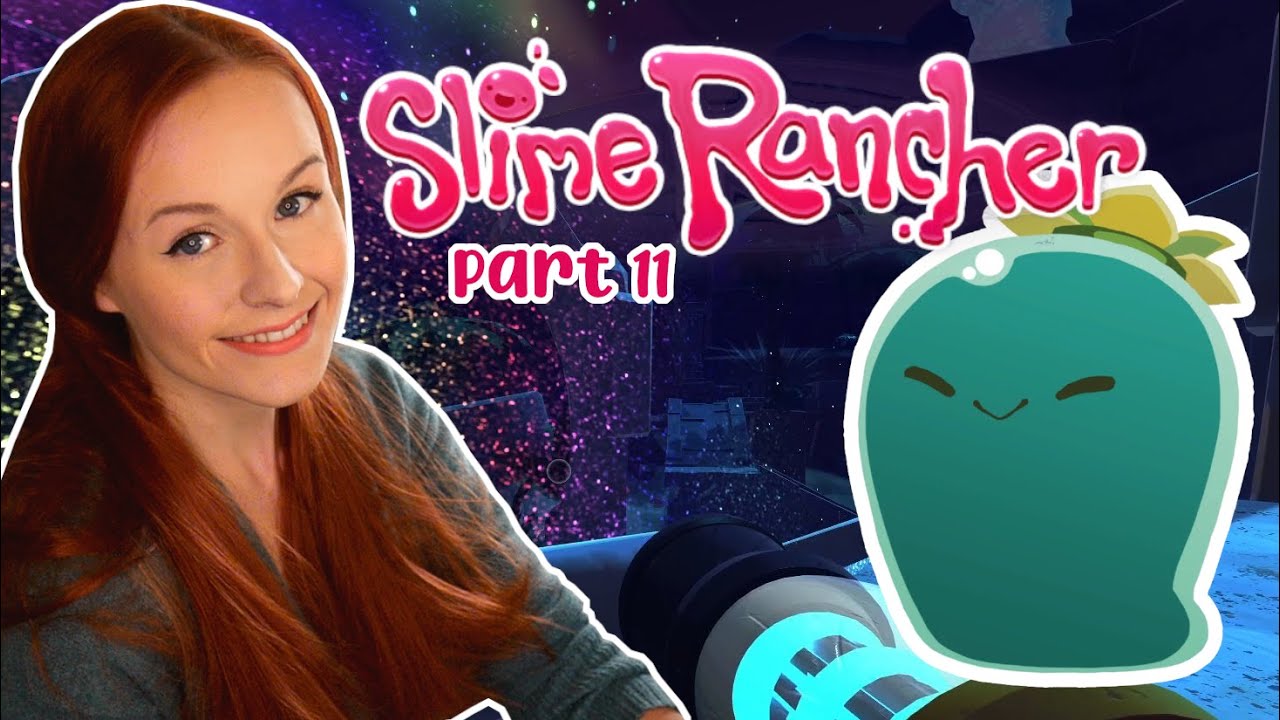 Slime Rancher Part 11 First Playthrough - YouTube