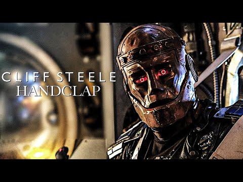 Cliff Steele || Handclap [Doom Patrol] - YouTube