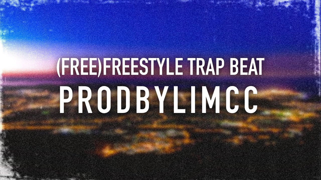 (FREE) FREESTYLE TRAP BEAT -Prod. Limcc - YouTube