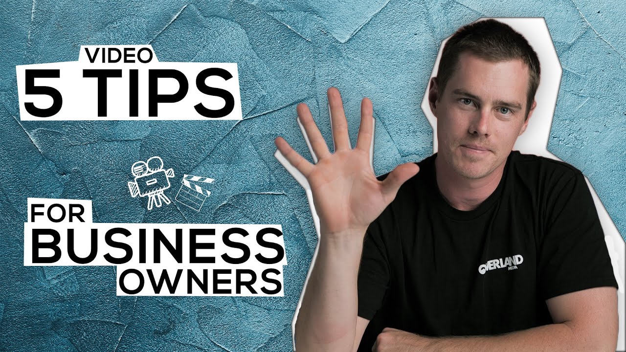 5 Video Tips For Business Owners! - YouTube