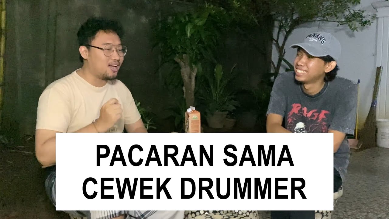 Pacaran Sama Cewek Drummer - YouTube