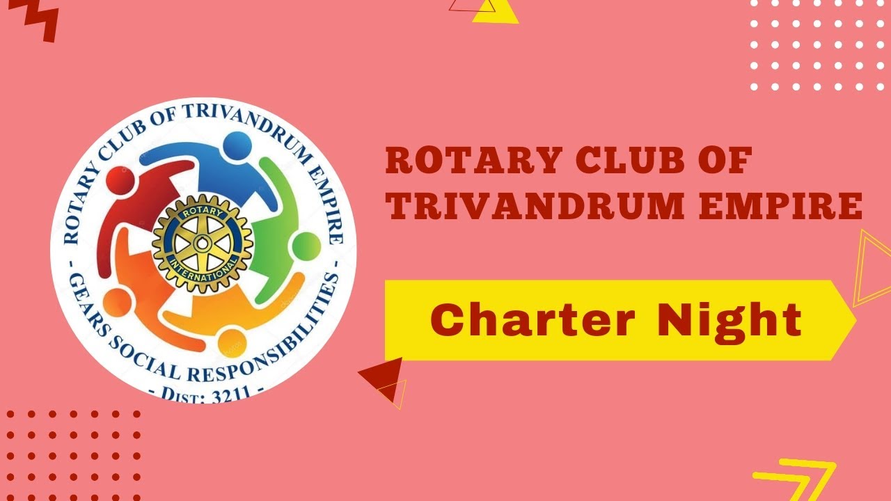 Rotary Club of Trivandrum Empire - Charter Night - YouTube