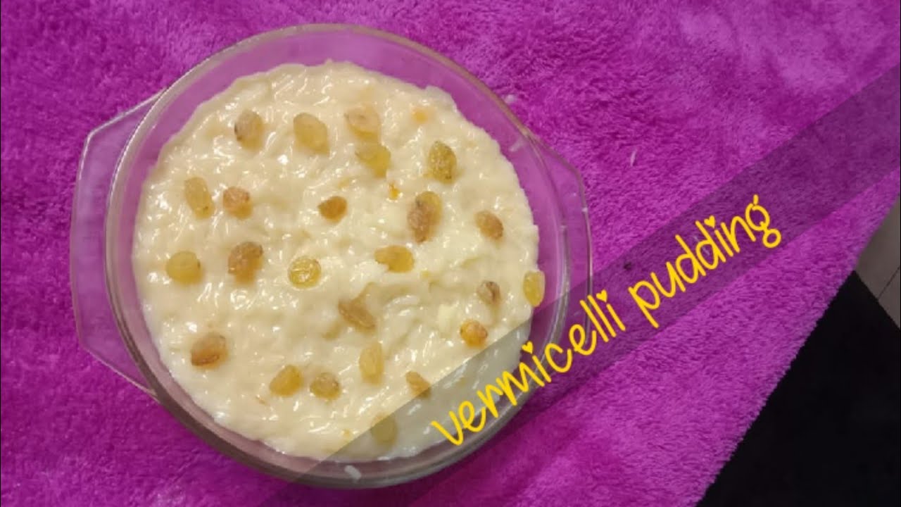 Vermicelli pudding recipe 🍨🍨 - YouTube
