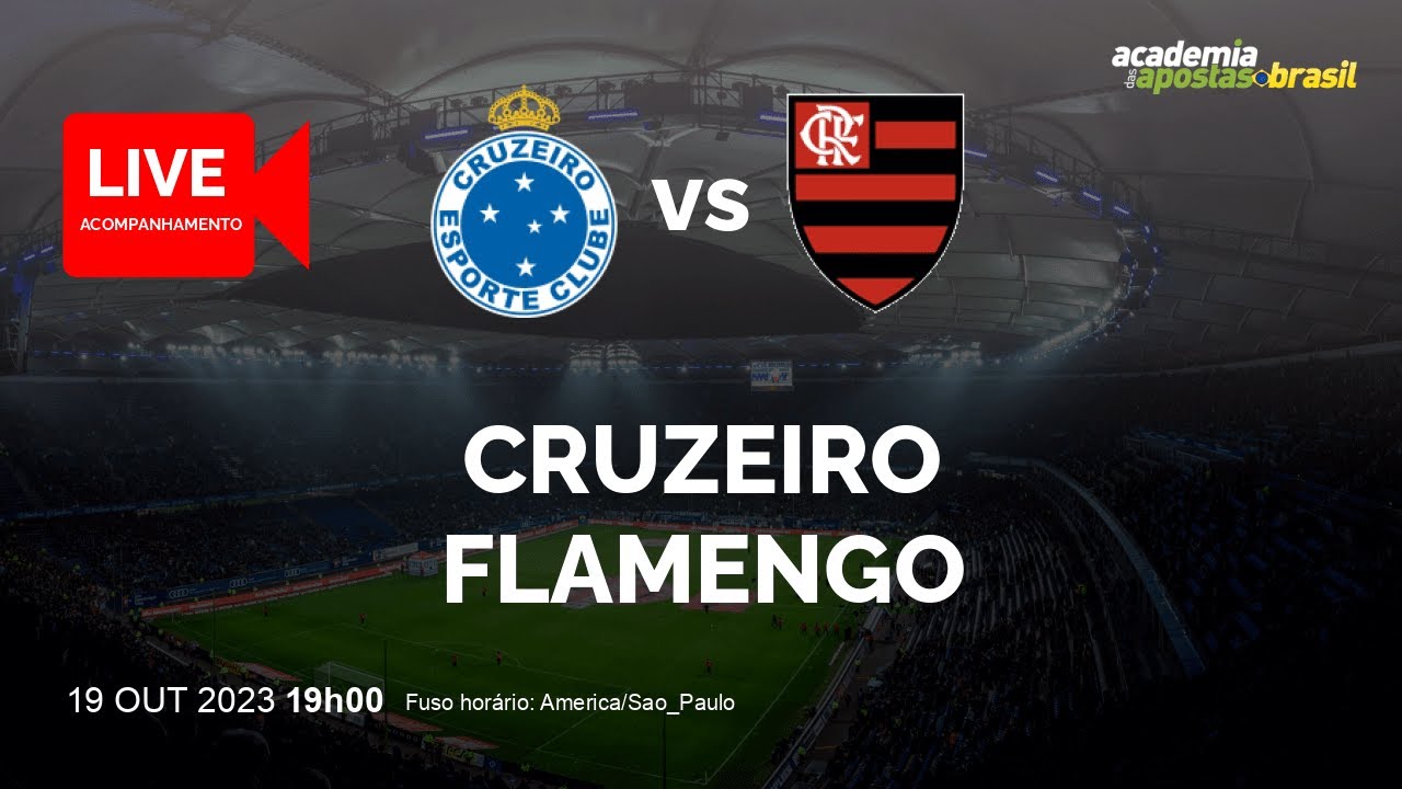 CRUZEIRO X FLAMENGO AO VIVO | BRASIL - BRASILEIRÃO SÉRIE A - RODADA 27 ...