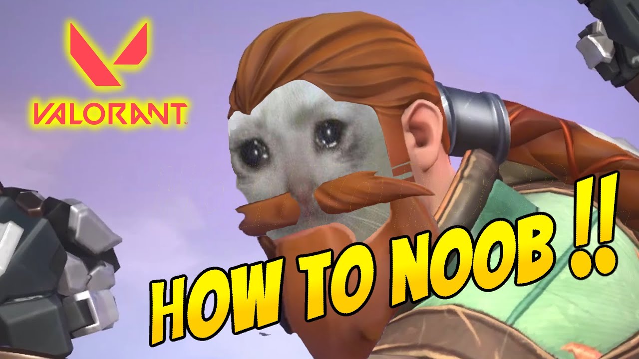 Noob Valorant - YouTube