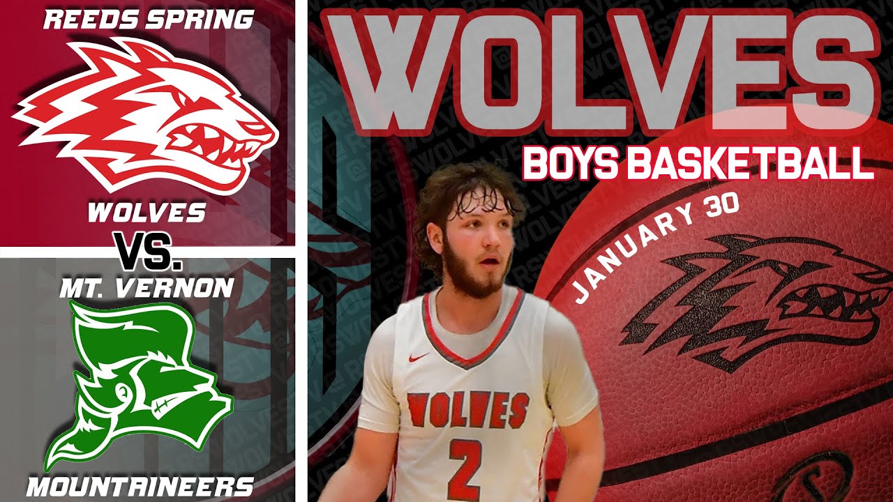 Reeds Spring Wolves Basketball vs. The Mount Vernon Mountaineers - YouTube
