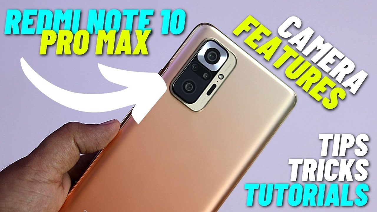 Redmi Note 10 Pro Max Full Camera Features Tips Tricks & Tutorials in ...