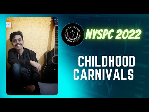 NYSPC 2022 | Childhood Carnivals By M. Jay Dixit - YouTube