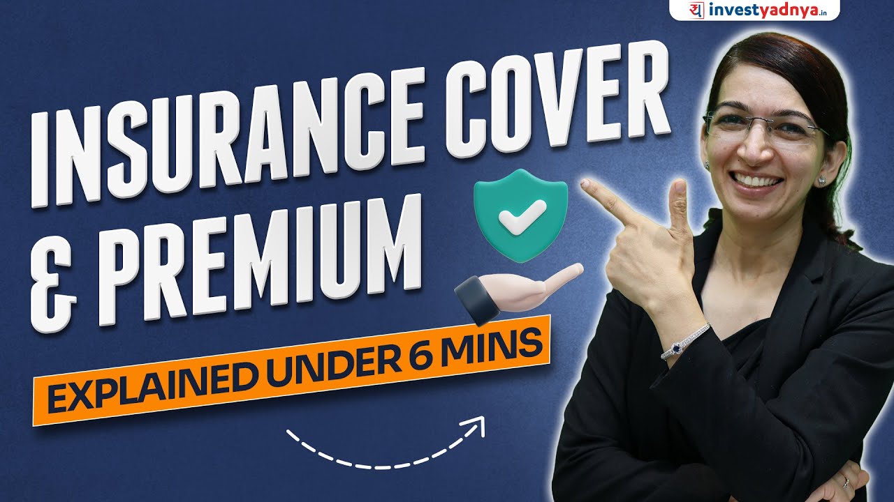 What is Insurance, Insurance Coverage & Premium? - YouTube