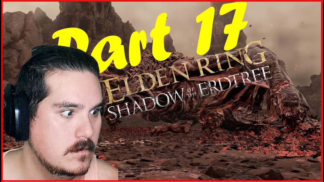 ELDEN RING Shadow of the Erdtree - Part 17 Bayle TIME BABY!!#eldenring ...