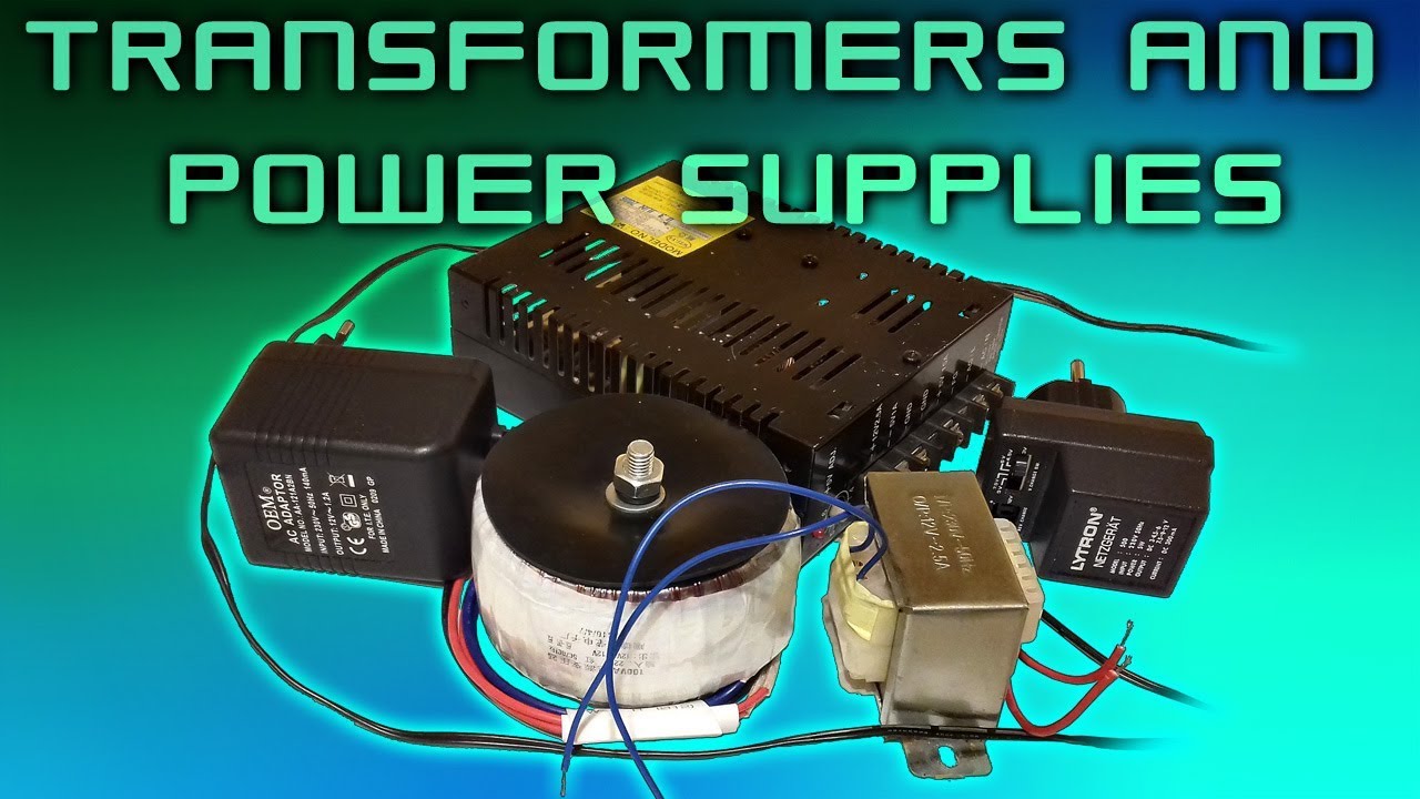 TUTORIAL - Transformers and power supplies - YouTube