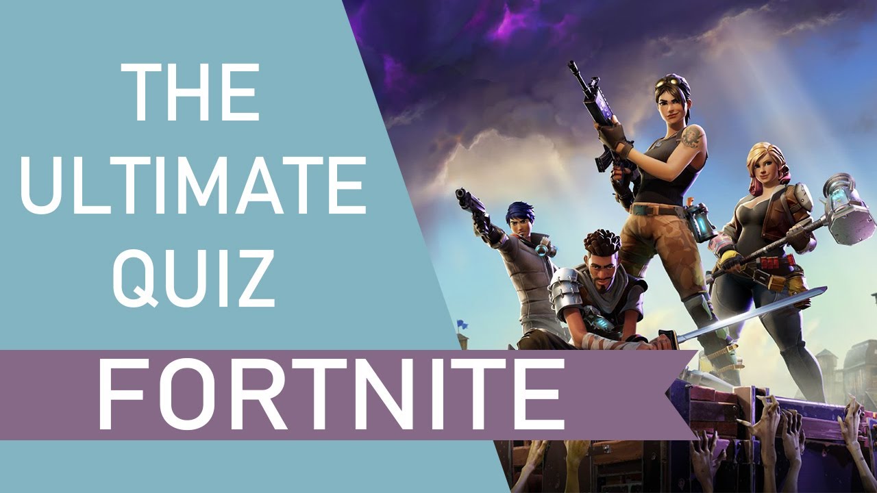 THE FORTNITE QUIZ - YouTube