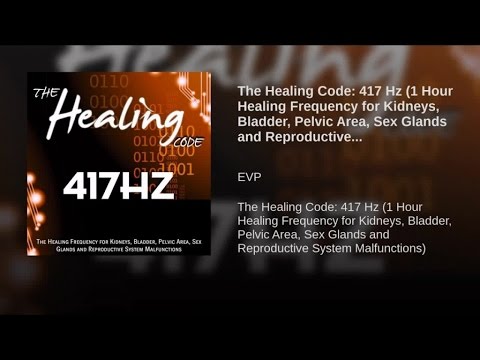 EVP - The Healing Code: 417 Hz - YouTube