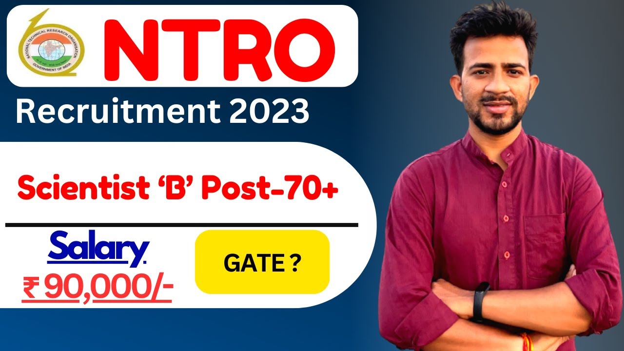 NTRO Recruitment 2024 | NTRO Scientist ‘B’ Online Form 2024 | NTRO ...