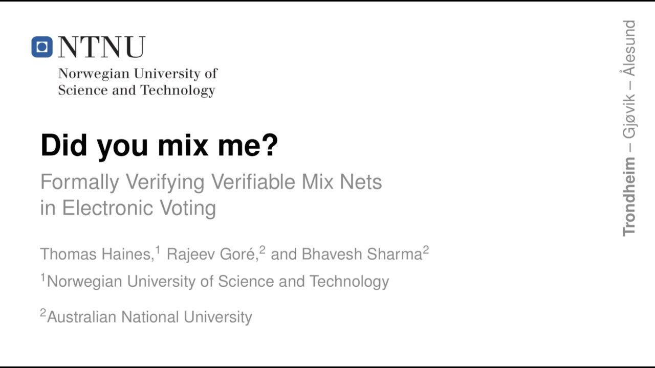 Did you mix me? Formally Verifying Verifiable Mix Nets in Electronic ...