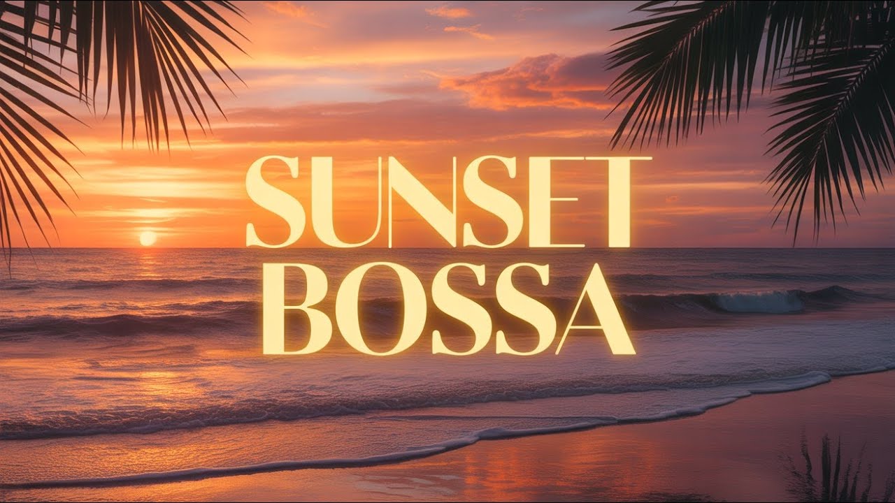Best Tropical Bossa Nova Album 🌴 Chill Jazz Rhythms for Warm Moods ...