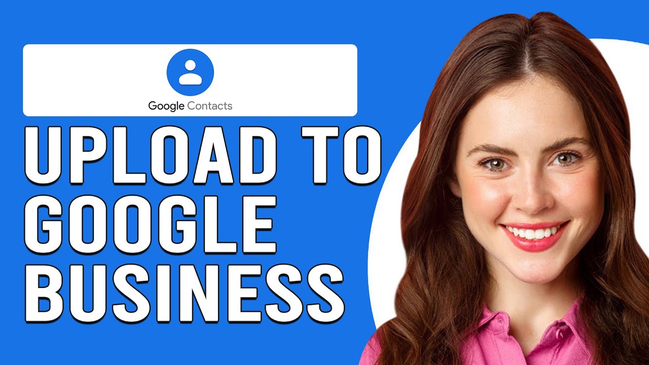 How To Upload Contact Number To Google Business How To Add Phone how-to-upload-contact-number-to-google-business-how-to-add-phone