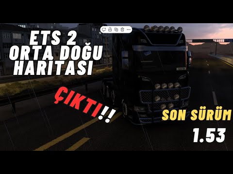 ETS 2 - SON SÜRÜM 1.53.3.14 ORTA DOĞU MODU  NASIL KURULUR  ( ETS OYUNDAN ATMA SORUNU KESİN ÇÖZÜM )