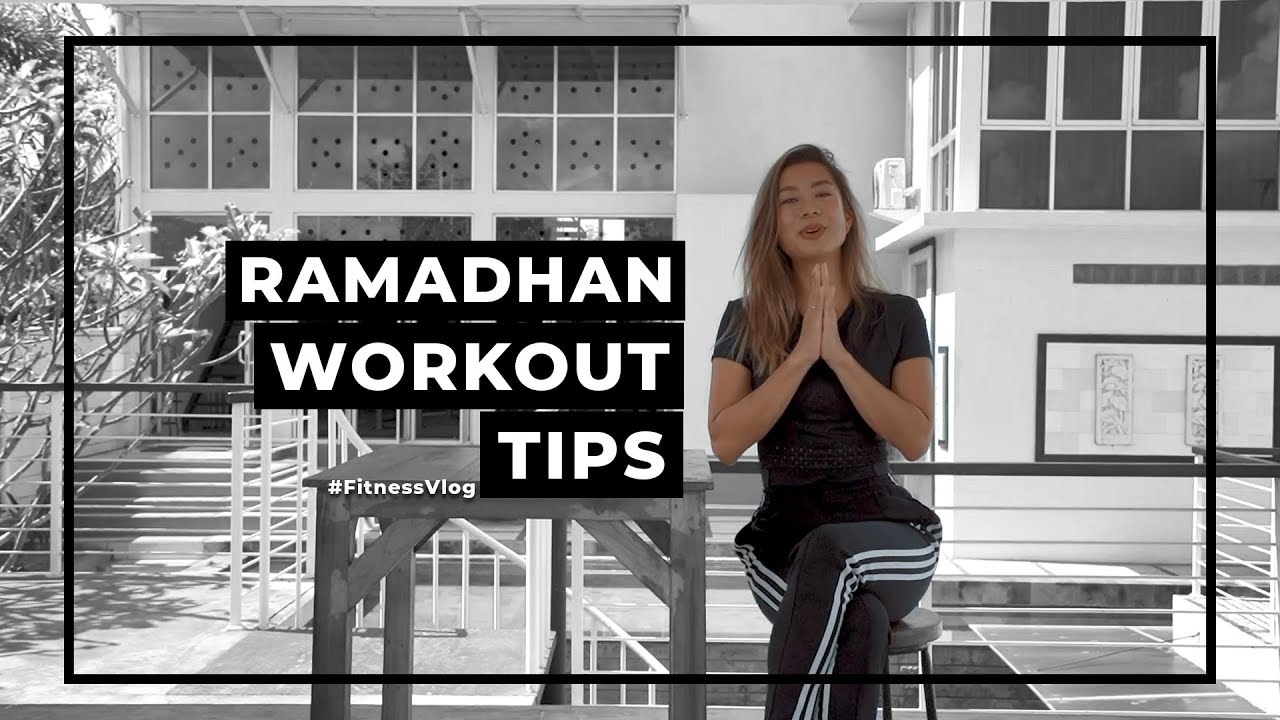 "When should I workout during Ramadan?" - YouTube