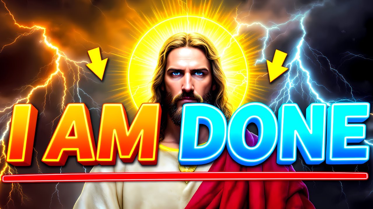 GOD SAYS- "I'M DONE!!"👆God Message Today~ Gods Message Now👆EP44 - YouTube