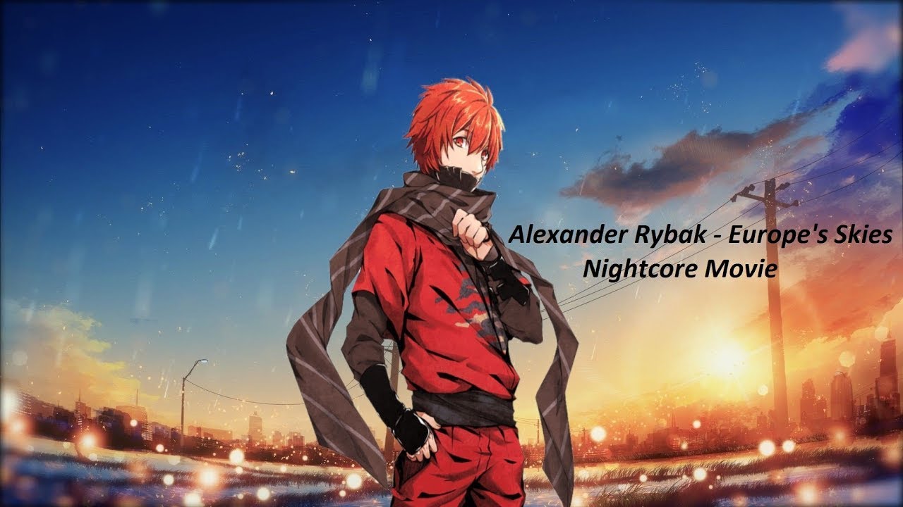 Nightcore Movie - Europe's Skies - YouTube