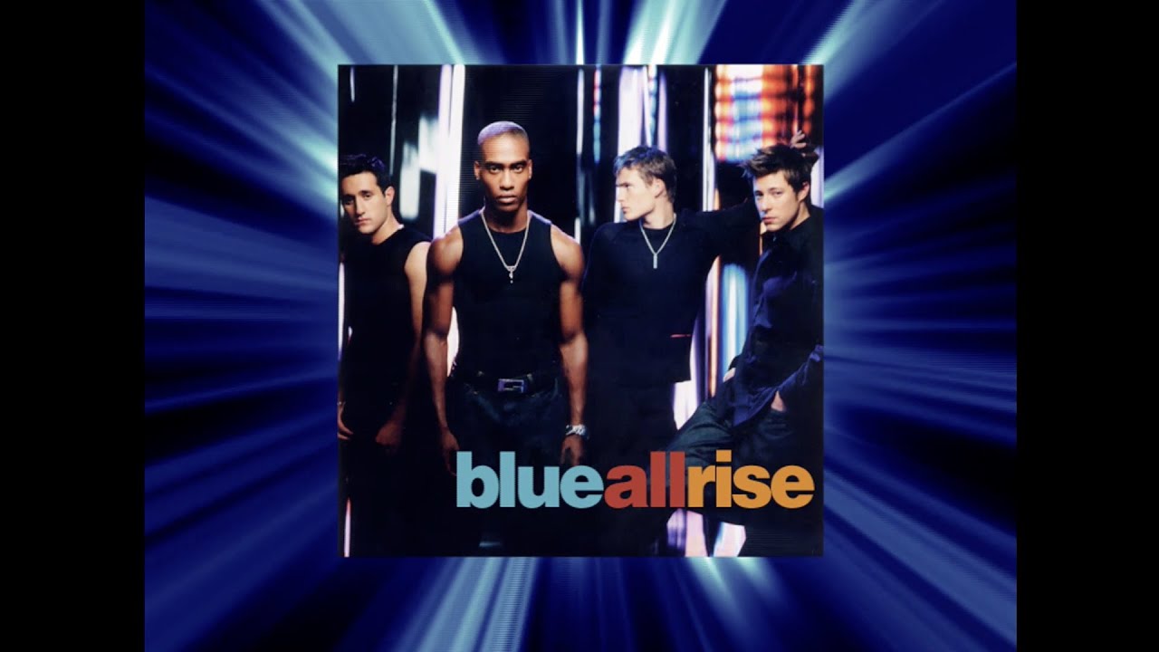 BLUE - ALL RISE 15 - YouTube