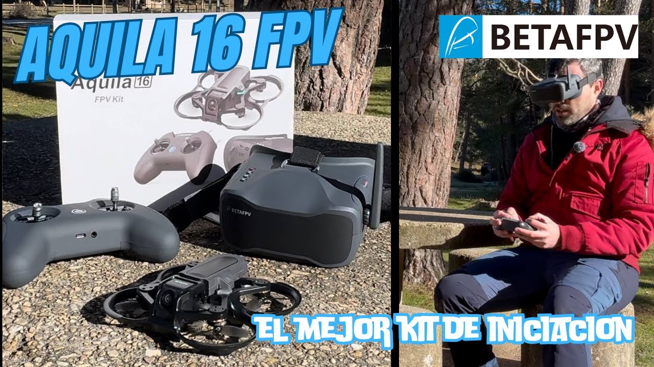 BetaFPV AQUILA 16 FPV KIT - el MEJOR Drone FPV para Iniciación #betafpv ...