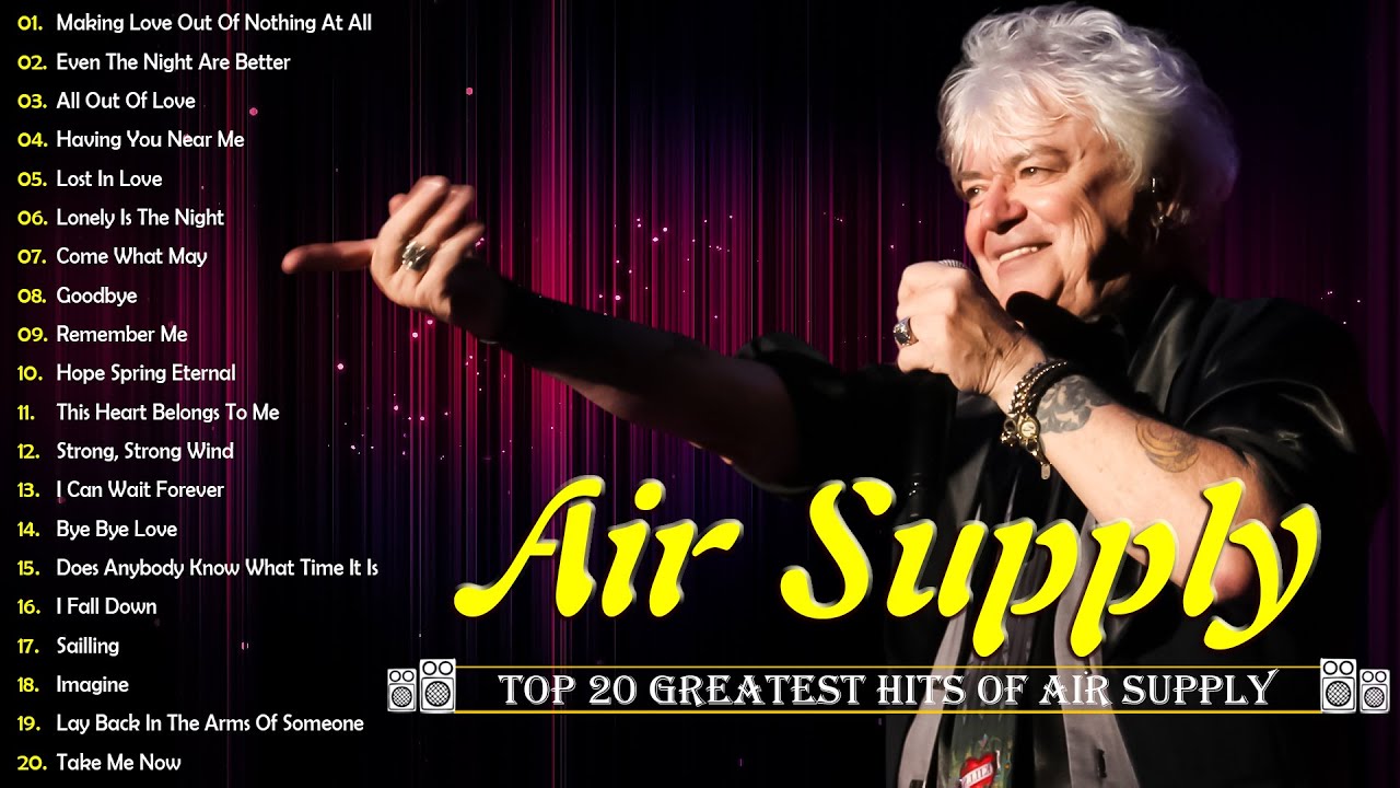 Air Supply - Air Supply Most Beautiful Romantic Songs Ever - Air Supply ...