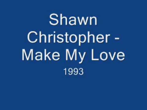 Shawn Christopher Make My Love - YouTube