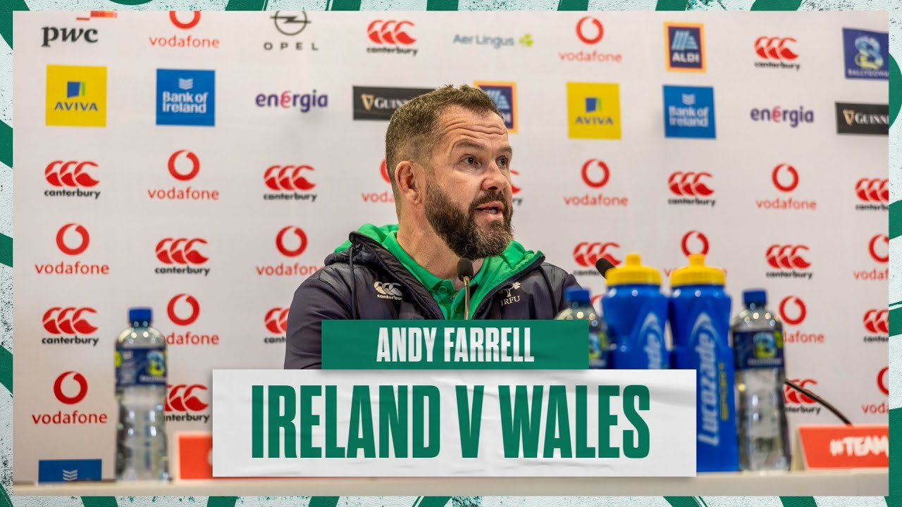 Inside Camp: Andy Farrell Press Conference Ireland v Wales - YouTube