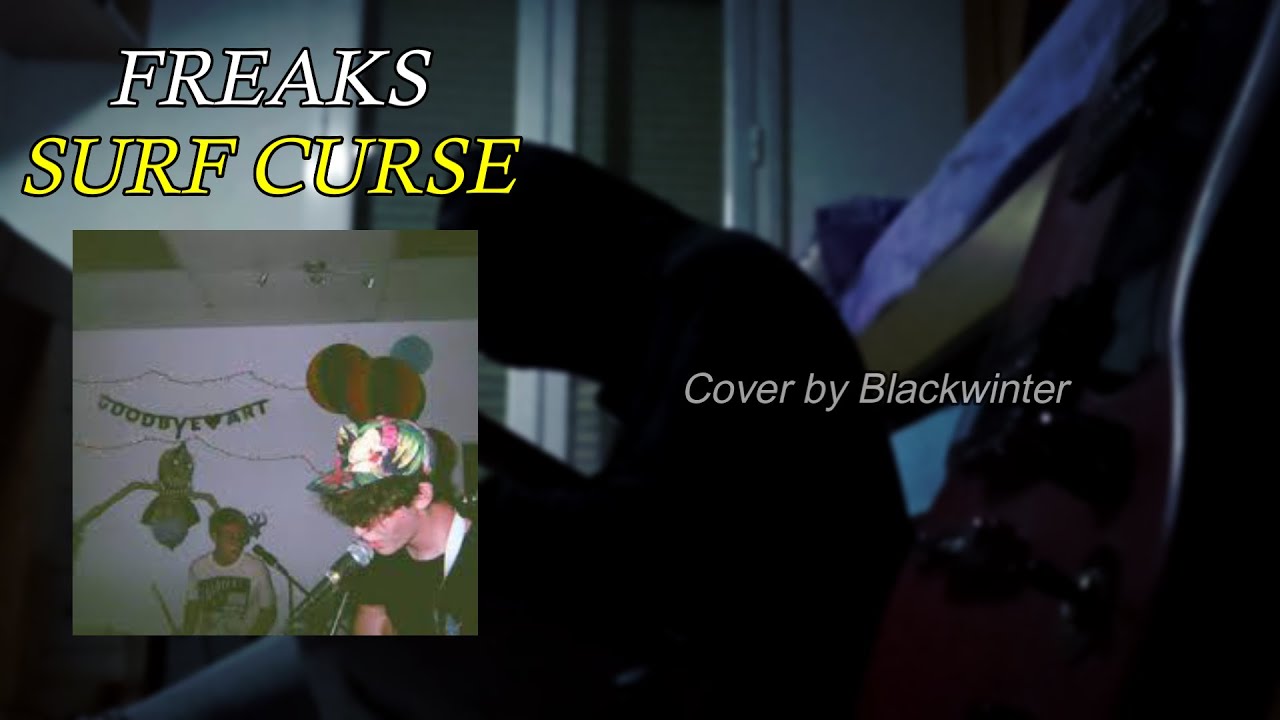 Freaks - Surf Curse (Guitar Cover) / / Blackwinter - YouTube