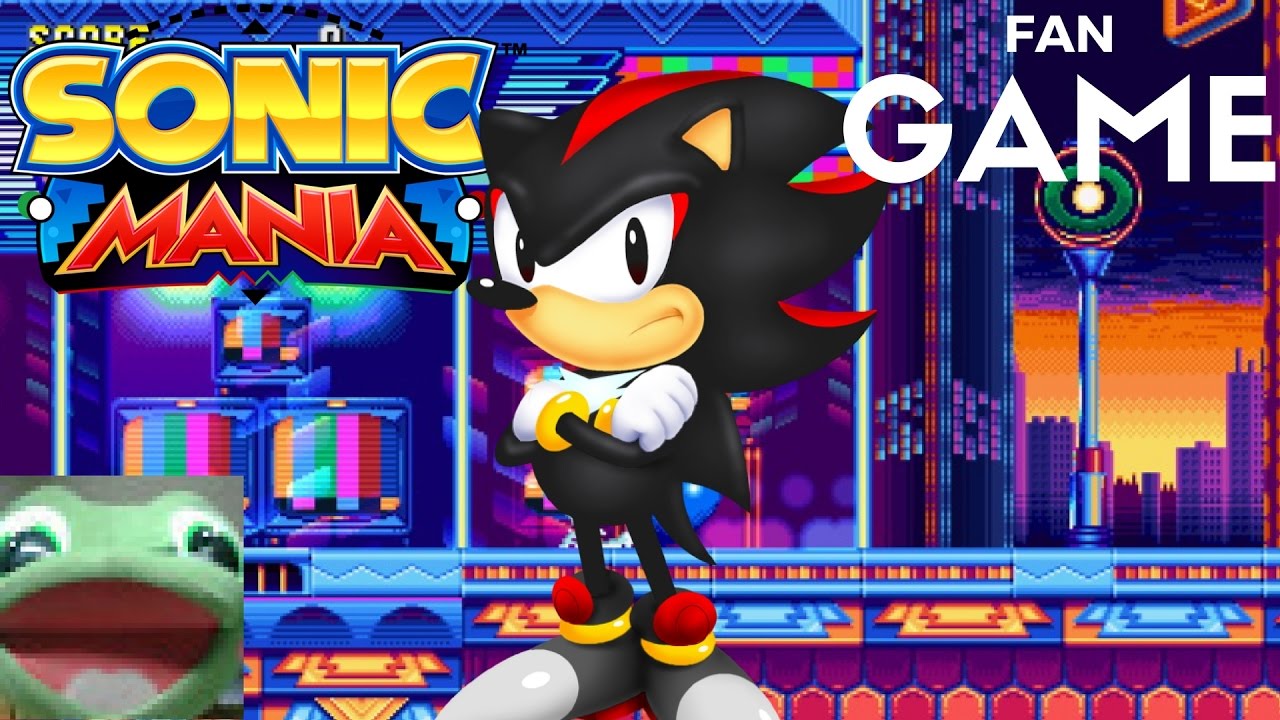 Sonic Mania (Fan Game) - Shadow Showcase - #6 - YouTube
