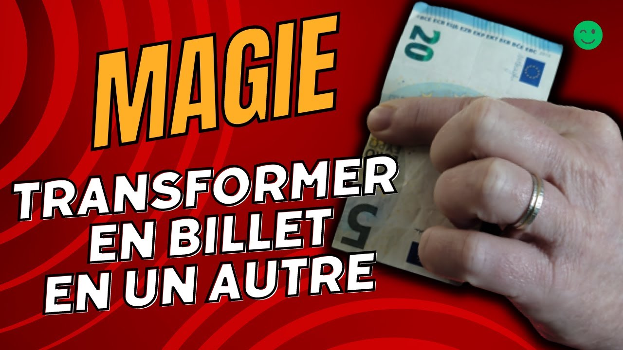 [TUTO] TRANSFORMER un billet - Cours de magie en ligne - YouTube