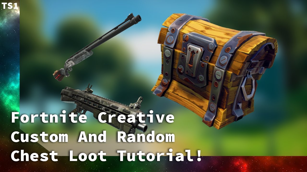 Fortnite Creative - Custom & Random Chest Loot Tutorial - YouTube